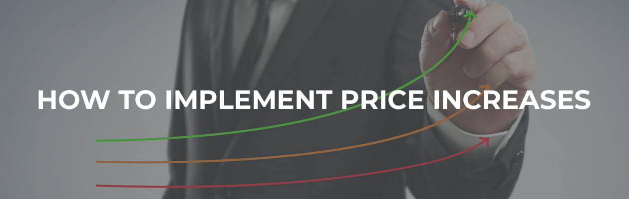 Guide to Raise Prices | How to Implement Price Increases